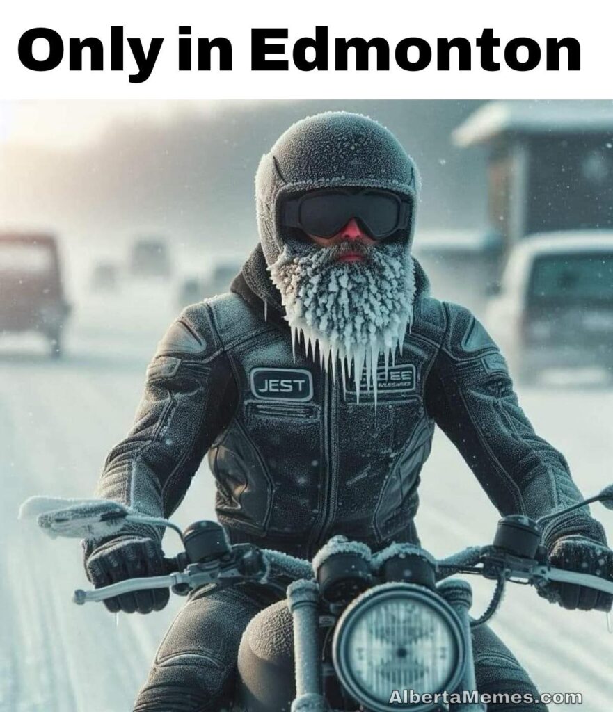 Only in Edmonton do the bikers double as ice sculptures meme - Alberta ...